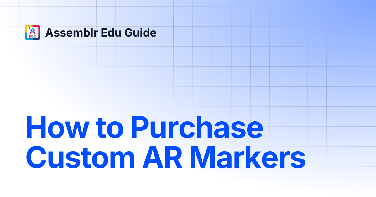 How To Purchase Custom Ar Markers English Assemblr Edu Guide