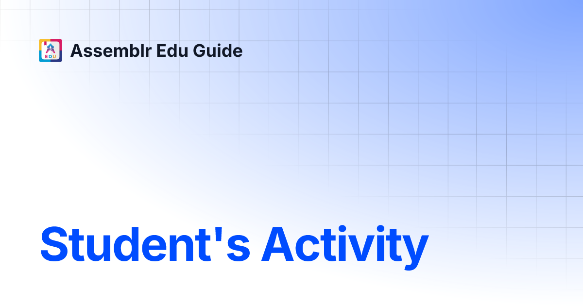 Student's Activity | English | Assemblr Edu Guide