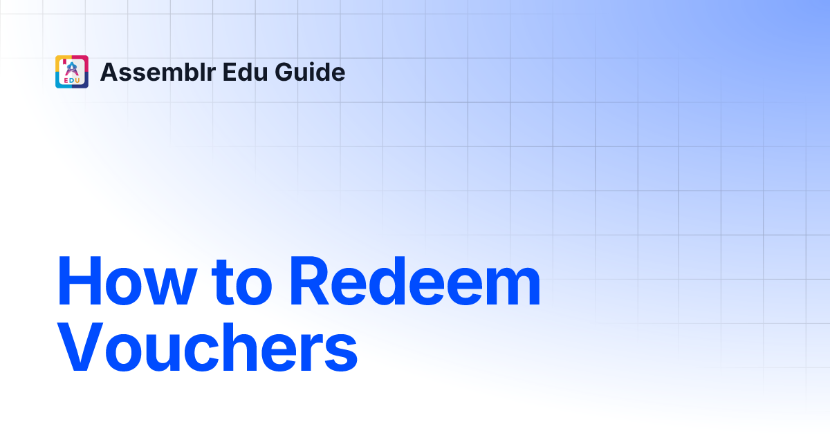 How to Redeem Vouchers | English | Assemblr Edu Guide